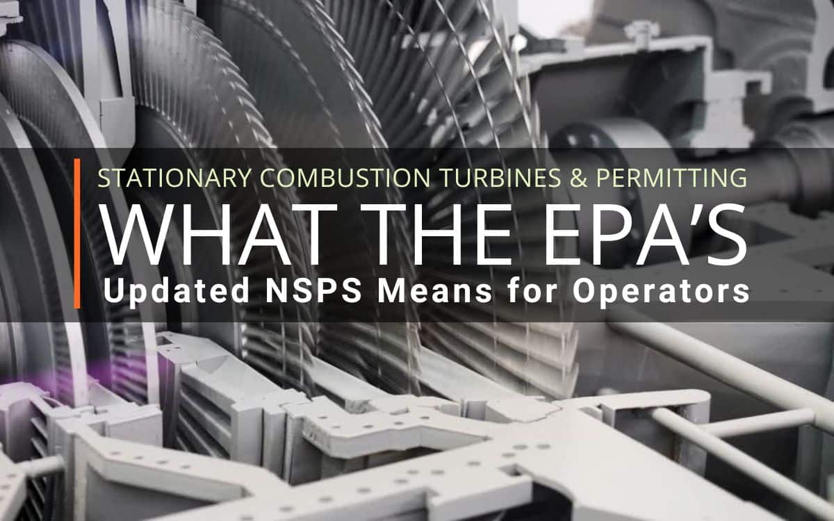 Stationary Combustion Turbines and Permitting: What EPA’s Updated NSPS ...